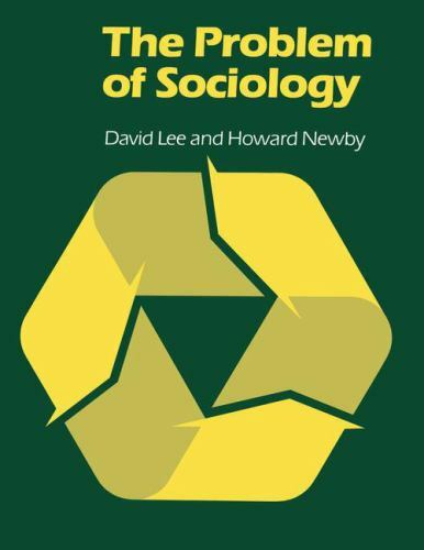 Problem of Sociology by Howard Newby and David Lee (2016, Hardcover ...
