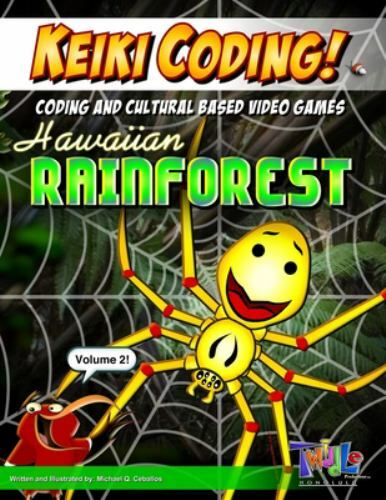 Keiki Coding Ser.: Keiki Coding: Hawaiian Rainforest : Scratch Coding ...