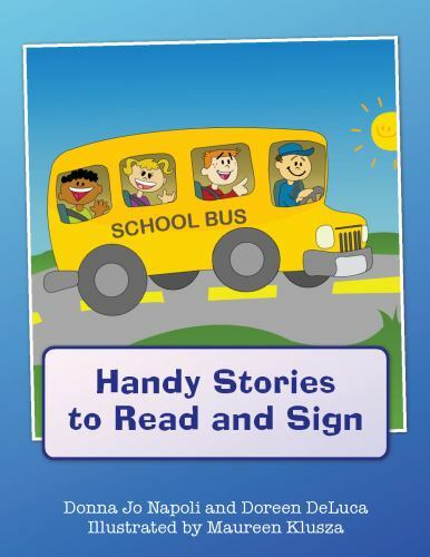 Handy Stories to Read and Sign by Donna Jo Napoli and Doreen DeLuca ...