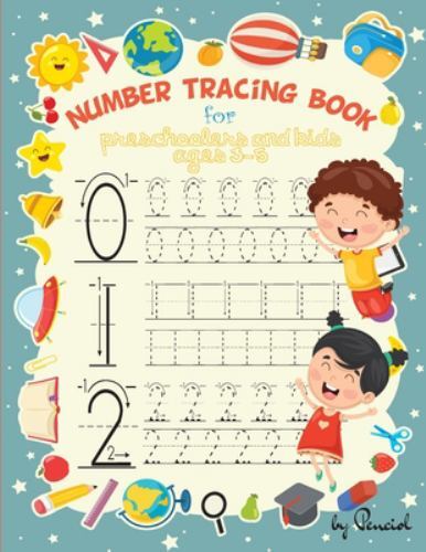 Number Tracing Book for Preschoolers and Kids Ages 3-5 : Number Tracing ...