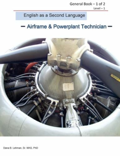 English As a Second Language -Airframe and Powerplant Technician ...
