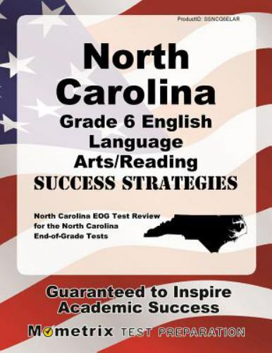 North Carolina Grade 6 English Language Arts/Reading Success Strategies ...