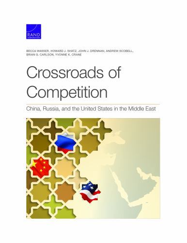 Crossroads of Competition : China, Russia, and the United States in the ...