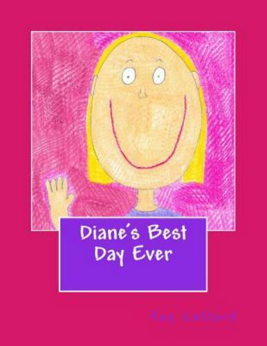 Diane's Best Day Ever by Jay Collard (2018, Trade Paperback) for sale ...