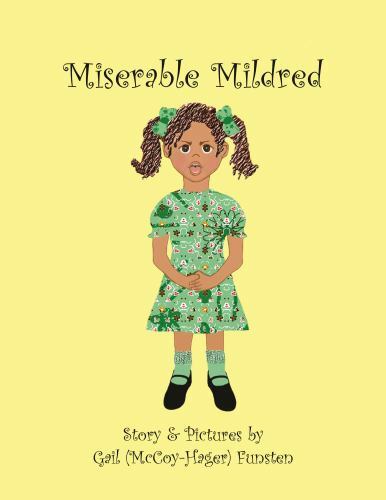 Miserable Mildred by Dolly Gail Funsten (2019, Trade Paperback) for ...