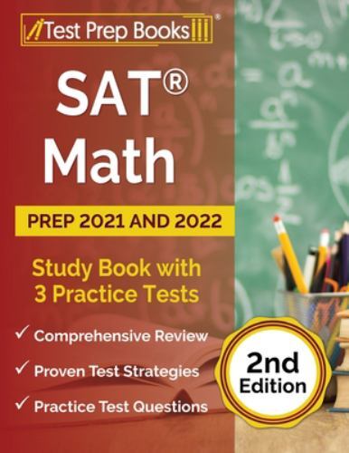 SAT Math Prep 2021 And 2022 : Study Book with 3 Practice Tests [2nd ...