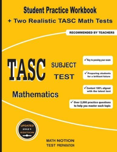 TASC Subject Test Mathematics : Student Practice Workbook + Two ...