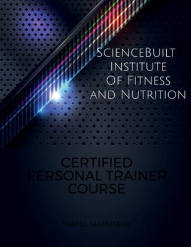 Certified Personal Trainer Course by Nikhil Maduskar (2021, Trade ...