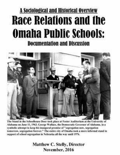 Sociological and Historical Overview Race Relations and the Omaha ...