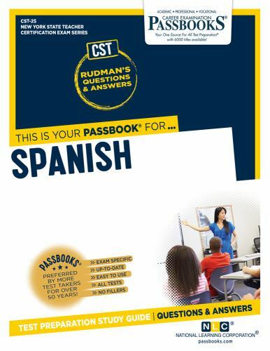 New York State Teacher Certification (Nystce) Ser.: Spanish (CST-25 ...