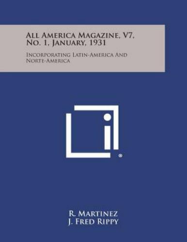 All America Magazine, V7, No. 1, January 1931 : Incorporating Latin ...