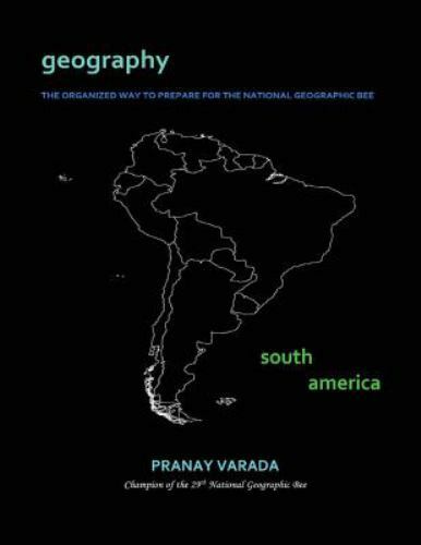 Geography: South America : The Organized Way to Prepare for the ...