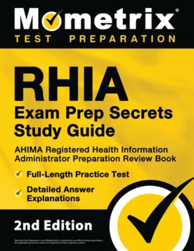 RHIA Exam Prep Secrets Study Guide - AHIMA Registered Health ...