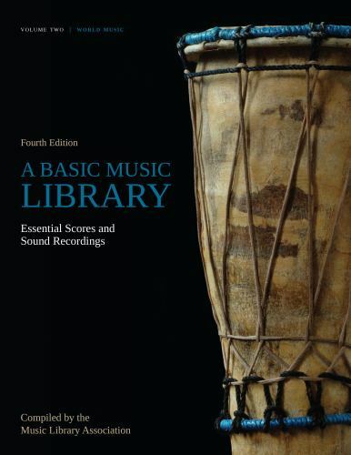 Basic Music Library : Essential Scores and Sound Recordings by Edward M ...