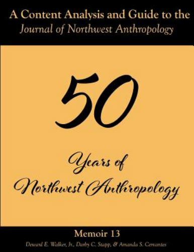 Content Analysis and Guide to the Journal of Northwest Anthropology ...