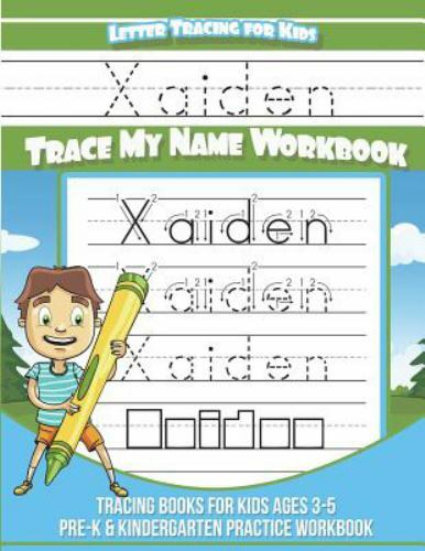 Xaiden Letter Tracing for Kids Trace My Name Workbook : Tracing Books ...