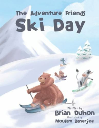 Adventure Friends : Ski Day by Brian Duhon (2020, Trade Paperback) for ...