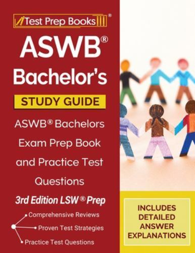 ASWB Bachelor's Study Guide : ASWB Bachelors Exam Prep Book and ...