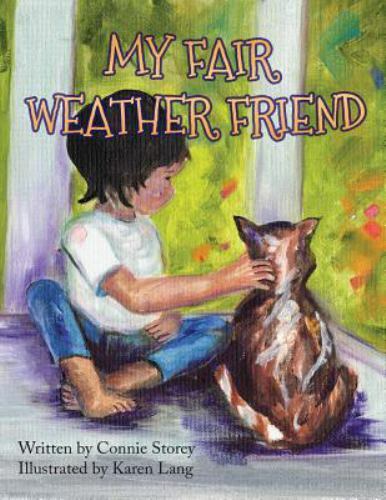 My Fair Weather Friend by Connie Storey (Paperback / softback, 2017 ...