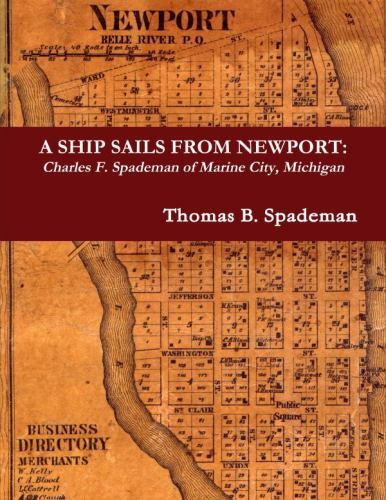 Ship Sails from Newport: Charles F. Spademan of Marine City, Michigan ...
