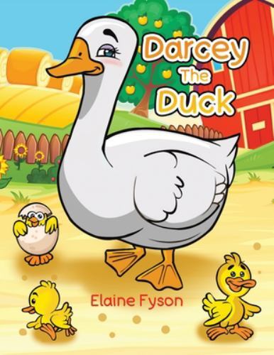 Darcey the Duck by Elaine Fyson (2022, Trade Paperback) for sale online ...