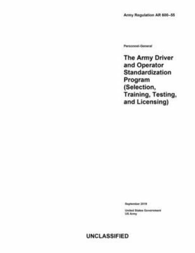 Army Regulation AR 600-55 the Army Driver and Operator Standardization ...