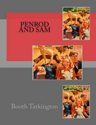 Penrod and Sam by Booth Tarkington (2015, Trade Paperback) for sale ...