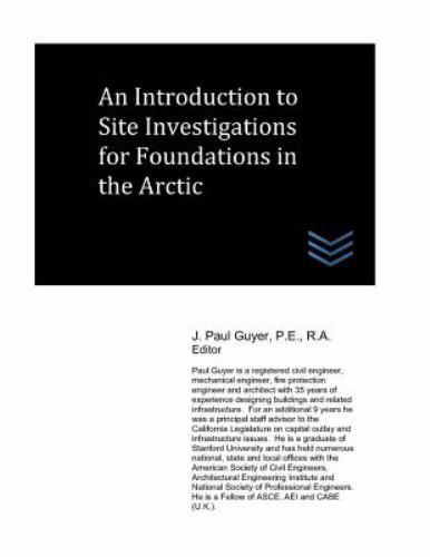 Introduction to Site Investigations for Foundations in the Arctic by J ...