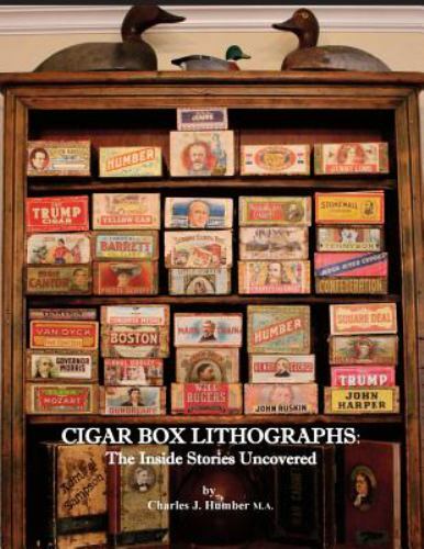 Cigar Box Lithographs by Charles J. Humber (2018, Hardcover) for sale ...