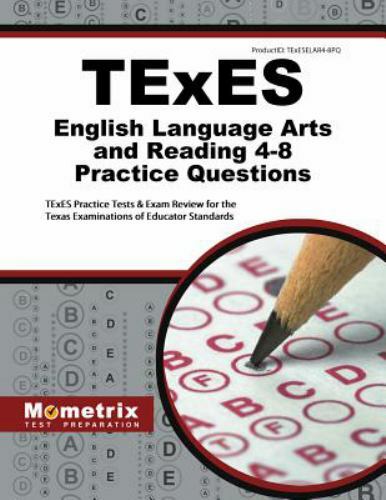 TExES English Language Arts and Reading 4-8 Practice Questions : TExES ...