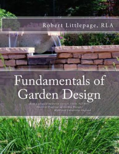 Fundamentals of Garden Design : An Introduction to Landscape Design by ...