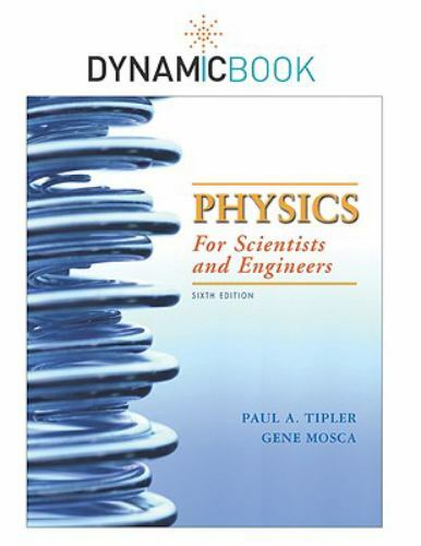 Physics for Scientists and Engineers Dynamic Book by Tipler (Hardcover ...