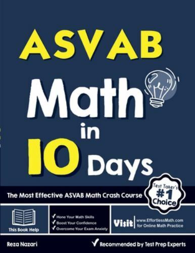 ASVAB Math in 10 Days : The Most Effective ASVAB Math Crash Course by ...