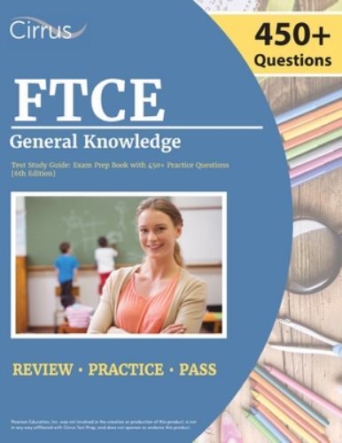 FTCE General Knowledge Test Study Guide 2022-2023 : Florida Teacher ...