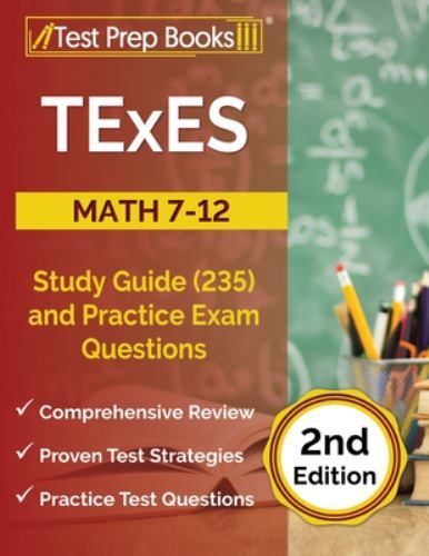TExES Math 7-12 Study Guide (235) and Practice Exam Questions [2nd ...