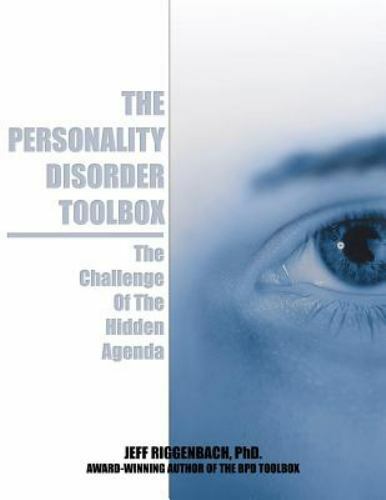 Personality Disorder Toolbox : The Challenge of the Hidden Agenda by ...