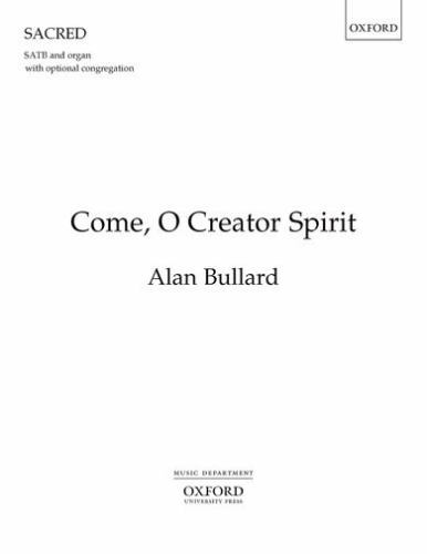 Come, o Creator Spirit by Alan Bullard (2015, Sheet Music) for sale ...