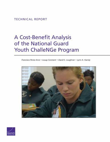 Cost-Benefit Analysis of the National Guard Youth ChalleNGe Program by ...