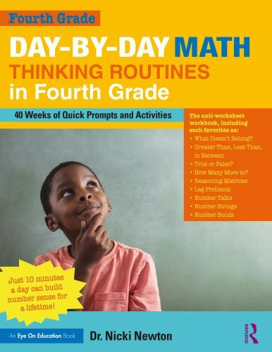 Day-By-Day Math Thinking Routines in Fourth Grade : 40 Weeks of Quick ...