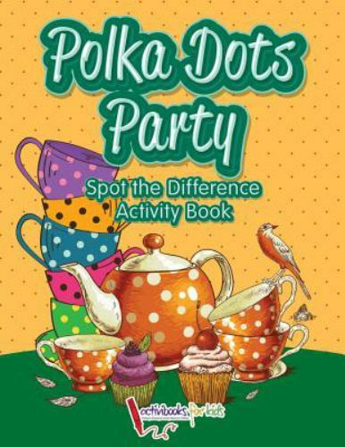Polka Dots Party Spot the Difference Activity Book by Activibooks For ...