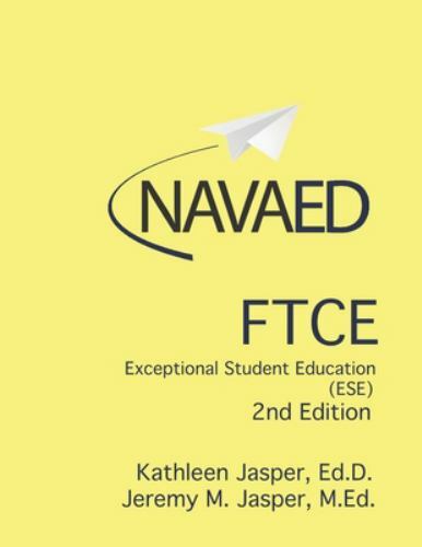 FTCE Exceptional Student Education (ESE) - 2nd EDITION by Jeremy Jasper ...