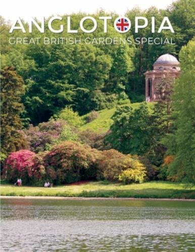 Anglotopia Great Gardens Special - Top 10 British Gardens by Anglotopia ...