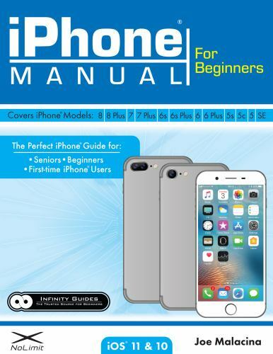 IPhone Manual for Beginners : The Perfect IPhone Guide for Seniors ...