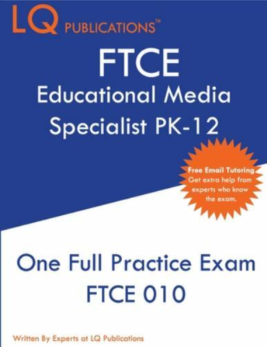 FTCE Educational Media Specialist PK-12 : One Full Practice Exam - 2020 ...