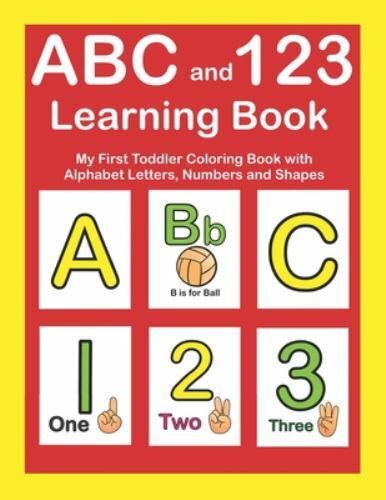 ABC and 123 Learning Book : My First Toddler Coloring Book with ...