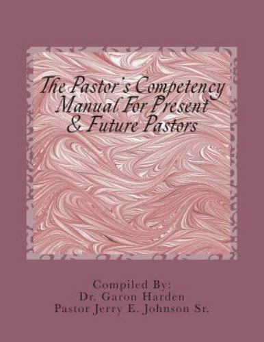 Pastor's Competency Manual by Pastor Jerry Johnson (2014, Trade ...