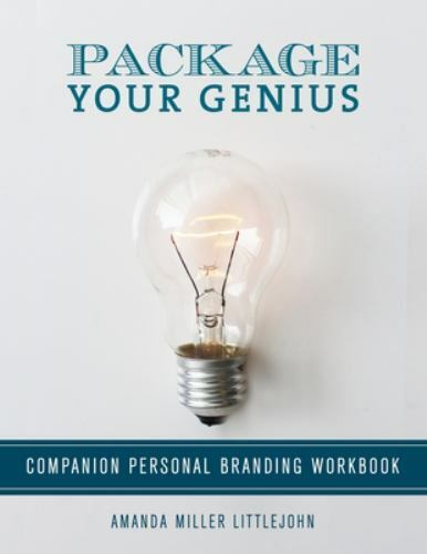 Package Your Genius Personal Branding Companion Workbook by Amanda ...