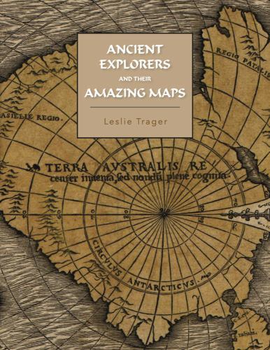 Ancient Explorers and Their Amazing Maps by Leslie Trager (2022, Trade ...