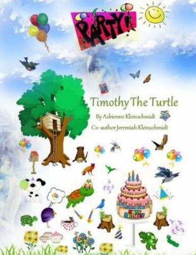 Timothy the Turtle by Adrienne Kleinschmidt (2014, Trade Paperback) for ...