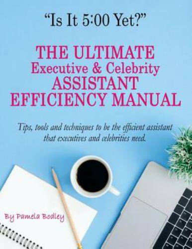 Is It 5:00 yet? the Manual : The Ultimate Executive and Celebrity ...